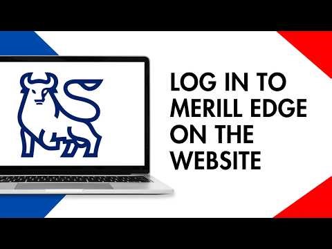 How to Log in to Merill Edge on the Website