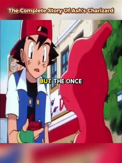 The Complete Story Of Ash's Charizard #pokemon #anime | complete story of ash's charizard