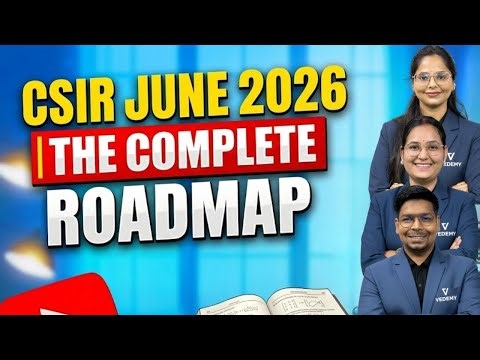 Complete Road Map for CSIR NET June 2026 | From Zero to Hero | Vedemy | CSIR | DBT