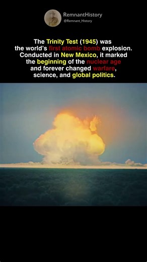 First Nuclear Explosion – Trinity Test (1945)