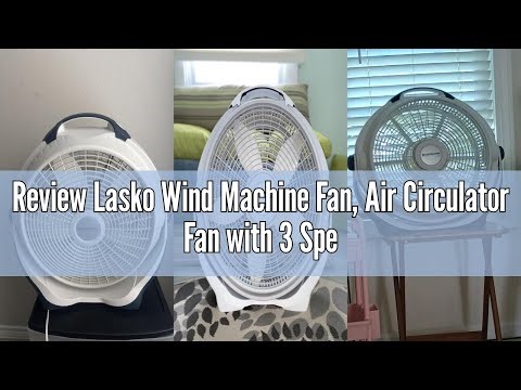 Review Lasko Wind Machine Fan, Air Circulator Fan with 3 Speeds, 20" Model 3300, White