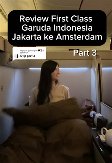 Pengalaman Naik First Class Garuda Indonesia ke Amsterdam