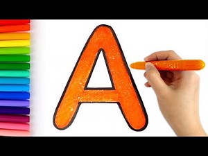 Learn Alphabet A to Z coloring and drawing | English Phonics for Kids | Learn Colors for kids