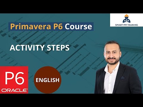 9. Activity Steps in Primavera P6