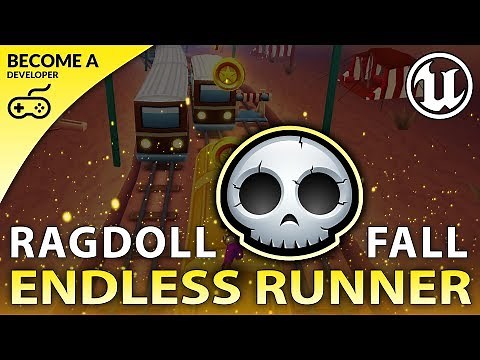 Ragdoll Death - #11 Creating A MOBILE Endless Runner Unreal Engine 4