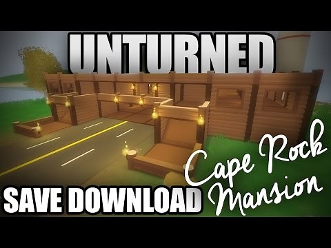 Unturned 3.0 BASE DOWNLOAD - Cape Rock Mansion (How To Download Saves)