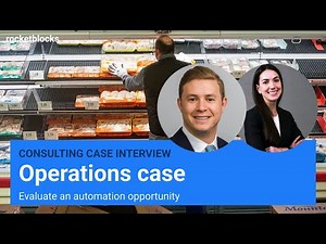 Operations consulting case interview: Grocery distribution (w/ ex-BCG & ex-McKinsey Associate)