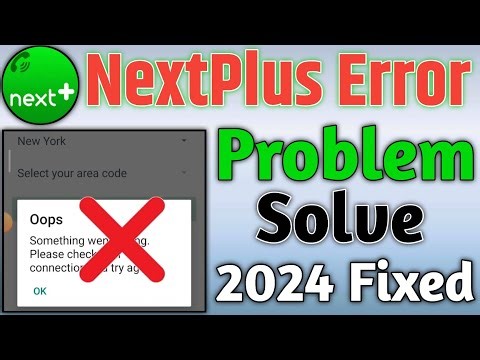 NextPlus error problem solve fixed 2024