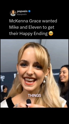 McKenna Grace wanted Mike and eleven to get their Happy ending 🥹🩷