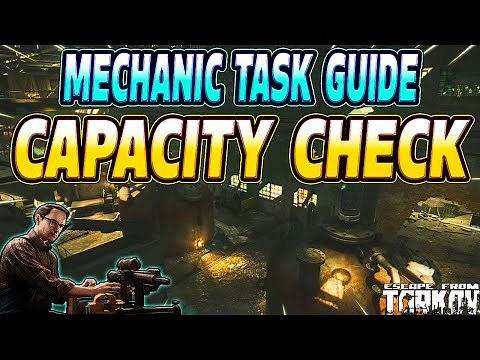 Capacity Check - Mechanic Task Guide - Escape From Tarkov