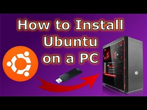 How to install Ubuntu on a PC