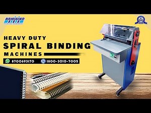 Heavy Duty Spiral Binding Machine | Super-450II | Namibind | ☎ +91-9555086767 | Working & Guide