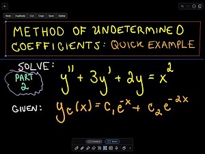 Method of Undetermined Coefficients - Part 2