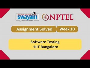 Software Testing Week 10 || NPTEL ANSWERS || MYSWAYAM || #nptel #nptel2024 #myswayam