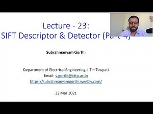 L23 - Scale Invariant Feature Transform (SIFT) - (Part-4 of 4)