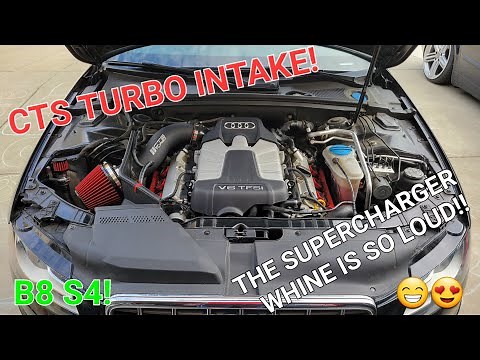 CTS TURBO INTAKE INSTALL on my Supercharged 2010 Audi B8 S4 Quattro 6 Speed Manual! | LOUD WHINE!!!