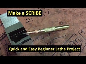Make a Scribe - Quick Easy Lathe Project for Beginners