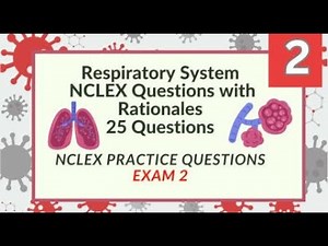 Respiratory Questions and Answers 25 Respiratory System Nursing Exam Questions Test 2