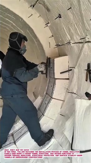 Advanced Tunnel Insulation Installation | Smart Construction Method Explained.
