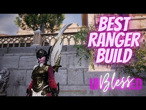 Best Ranger Build for Bless Unleashed