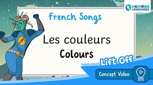 Lightning Languages | French | Colours Song Concept Video