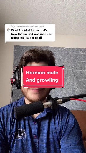Harmon-Mute and Growl Explanation for Trumpet Players