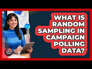 What Is Random Sampling In Campaign Polling Data? - Your Campaign Coach