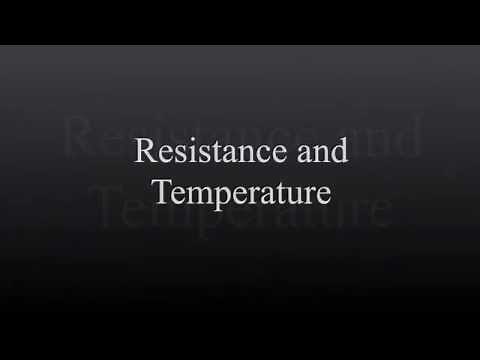 Resistance and Temperature