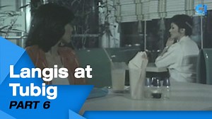 1.3M views · 18K reactions | ‘Langis At tubig’ FULL MOVIE Part 6 A story of love, obligation and betrayal  Watch this full film FOR FREE!  Available NOW sa Cinema One's Facebook and Youtube channel ✨ | Cinema One | Facebook