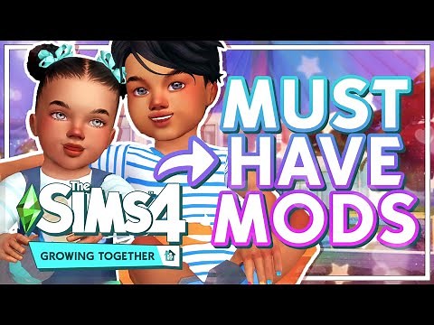 20+ Best Mods for The Sims 4 Growing Together + LINKS 🌸 #TheSims4