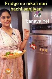 5.7M views · 60K reactions | आज किया मैंने फ्रिज साफ़ और बची सब्जियों से बनाया कुछ मजेदार  Cleaned my fridge and made this with all the leftover veggies | Foods And Flavors | Facebook