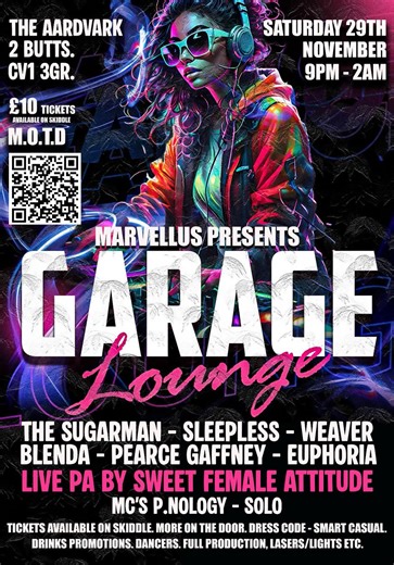 🚨 EVENT ALERT: GARAGE LOUNGE - Bringing the FULL Spectrum of Garage Music! 🚨 Coventry, are you ready for an unforgettable night of UK Garage? On Saturday, November 29th, we take over The Aardvark for a journey through the best in garage, old to new! We're bringing serious vibes and an incredible line-up, featuring an exclusive live performance from the legendary SWEET FEMALE ATTITUDE, singing her smash hit 'FLOWERS' and many more classics! 🎧 DJ Lineup: THE SUGARMAN SLEEPLESS WEAVER (LEICESTER
