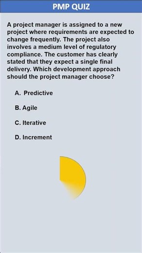 Which Development Approach should the Project Manager choose ?