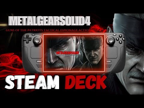METAL GEAR 4 (STEAM DECK) SETTINGS AND PATCH!