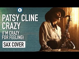 Patsy Cline - Crazy (I'm Crazy for Feeling) | Sax Cover | Alexandra Ilieva | Thomann