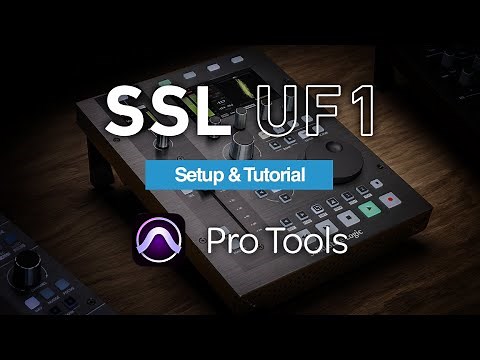 SSL UF1 - Pro Tools Setup & Tutorial