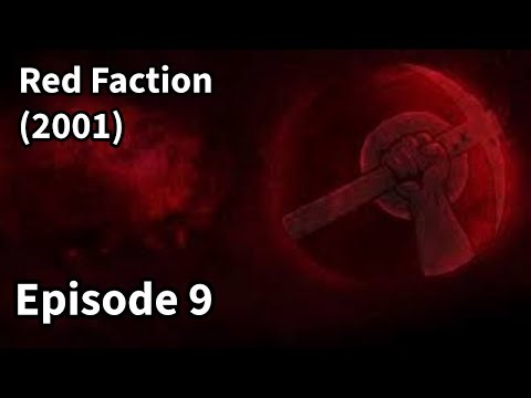 Red Faction (2001) - Ep 9: Comm