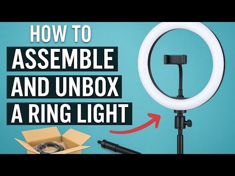 Unboxing & Assembling a Ring Light | Step-by-Step Setup Guide