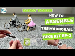 Tutorial: How to Assemble the Magnorail Bike Kit EF-2 in HO Scale Step by Step