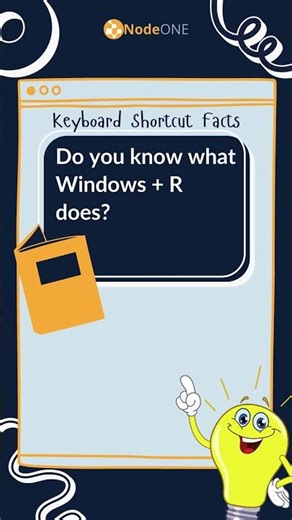Win + R - Open Run Command