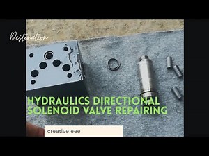 hydraulics directional solenoid valve repairing