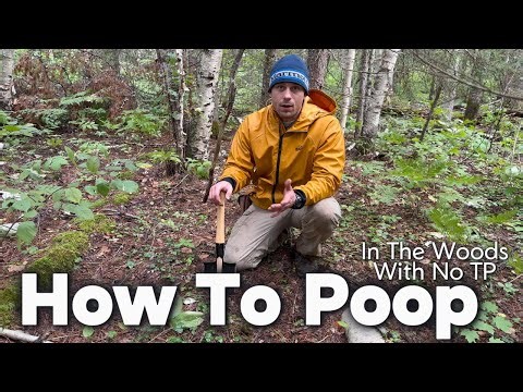 How To Poop In The Woods.. With No TP!