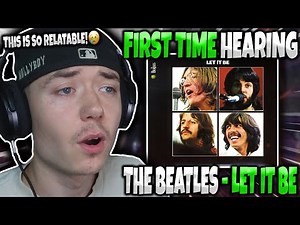 HIP HOP FAN'S FIRST TIME HEARING 'The Beatles - Let It Be' | GENUINE REACTION