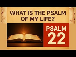 PSALM 22 Explained – Jesus on the Cross Was Not Alone | Devotional Reflection