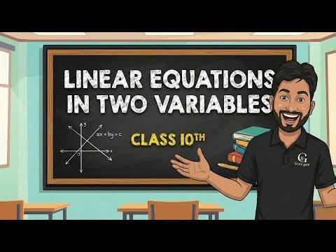 Linear Equations in Two Variables Class 10 | ONE SHOT | Maths #class10maths #education#mathsclass10