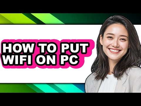 How to Put Wifi on Pc (only Way)
