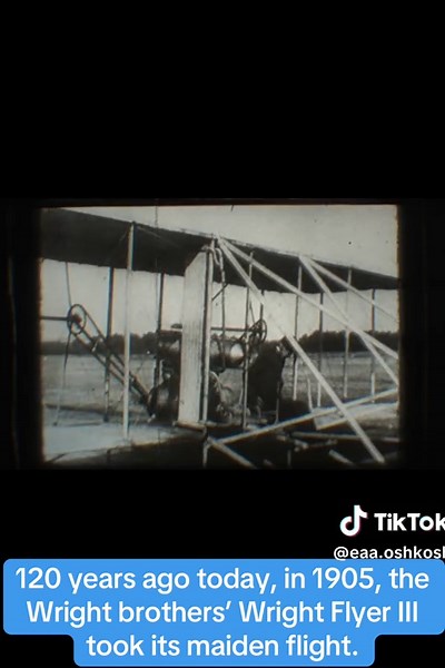 Wright Flyer III: Celebrating 120 Years of Flight