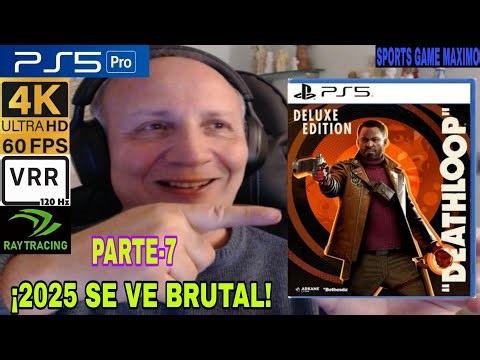 2025 ULTRA 4K/120FPS - DEATHLOOP - DELUXE EDITION, PARTE-7 (PS5 PRO) GAMEPLAY DIRECTO ESPAÑOL