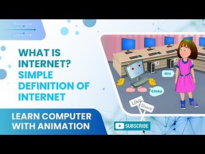 Basics of Computers | What is Internet | Simple Definition of Internet [ Animation ]