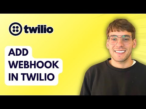 How to Add Webhook in Twilio [2026 Full Guide]